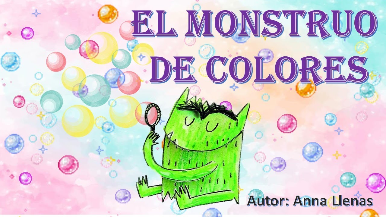 El Monstruo de colores |Cuentos Infantiles - YouTube