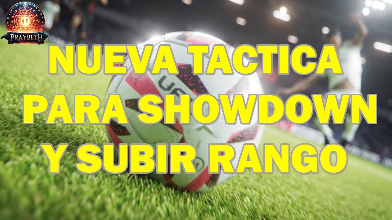 Nueva Táctica para Showdown y Subir Rango #UFL ⚽ - YouTube