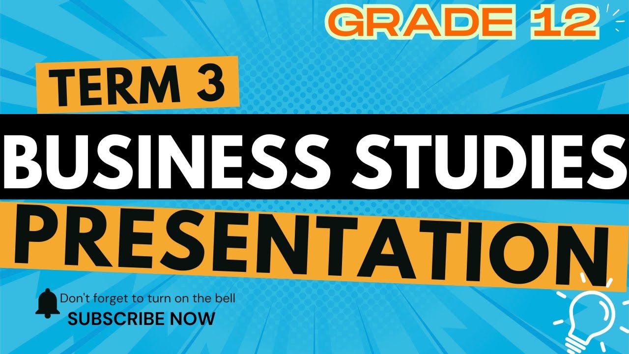 Business Studies Grade 12 Presentation Grade 12 Term 3 ...