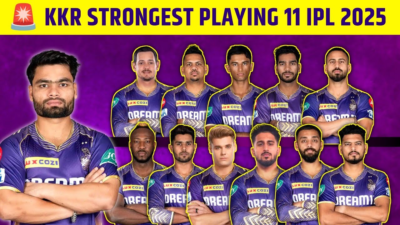 🚨 KKR Best Playing 11 for IPL 2025 | Kolkata knight riders Playing 11 ...