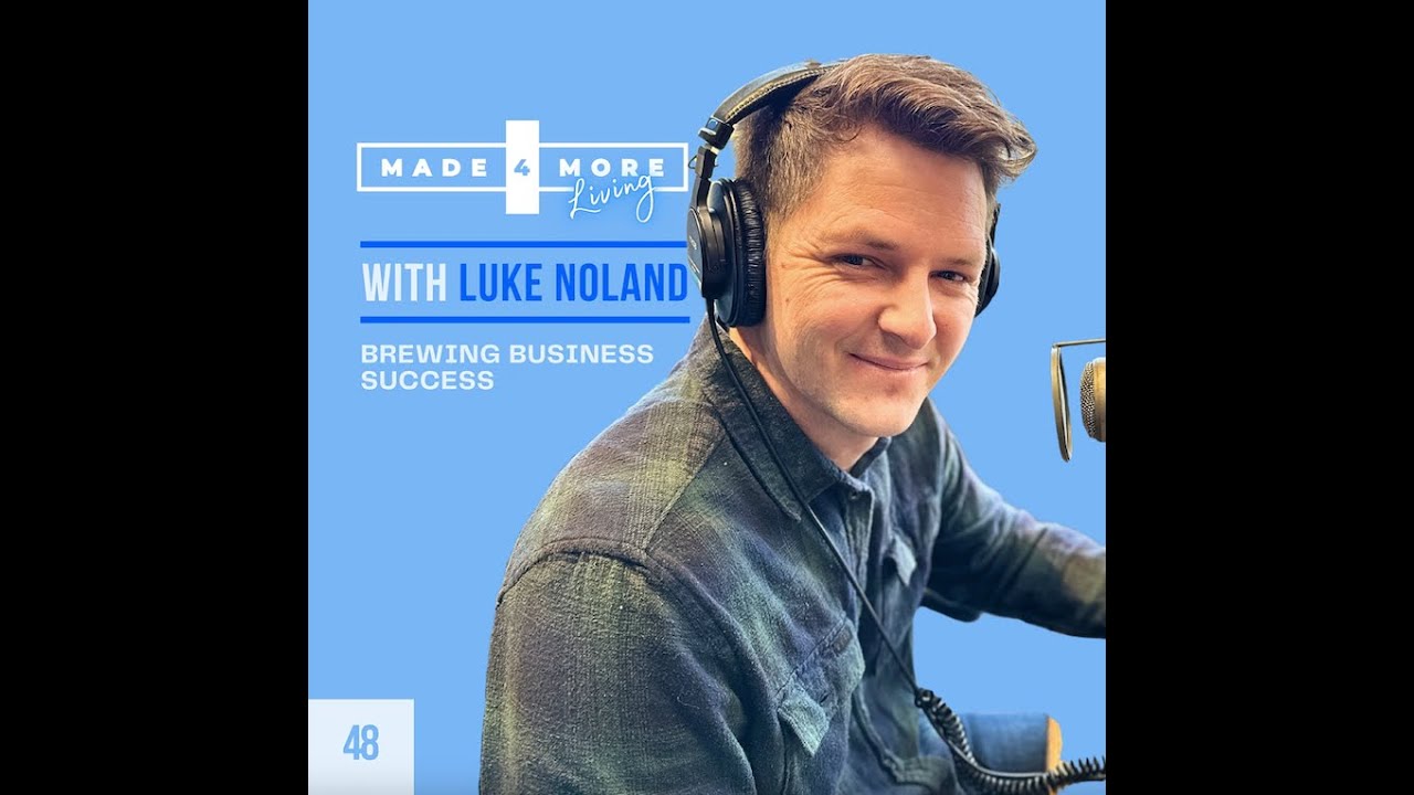 Brewing Business Success: Real Estate Truths with Luke Noland | Ep 48 ...