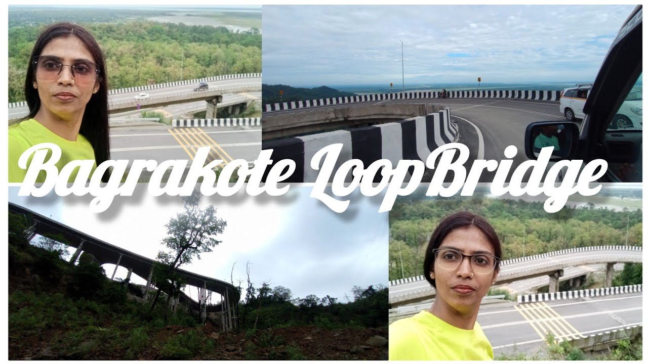 Bagrakote Loop Bridge।।বাগরাকোট লুপ ব্রিজ।। - YouTube