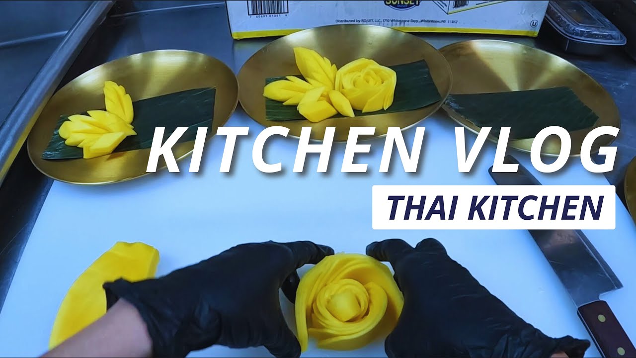KITCHEN VLOG | From Prep to Plate: Thai Kitchen Storie 🍽️🇹🇭 - YouTube