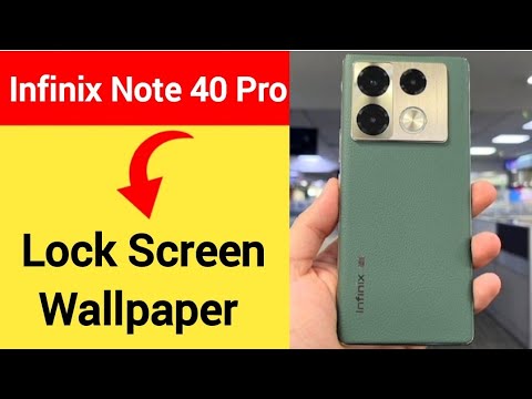 Infinix Note 40 Pro me lock screen wallpaper kaise Lagaye, how to set ...
