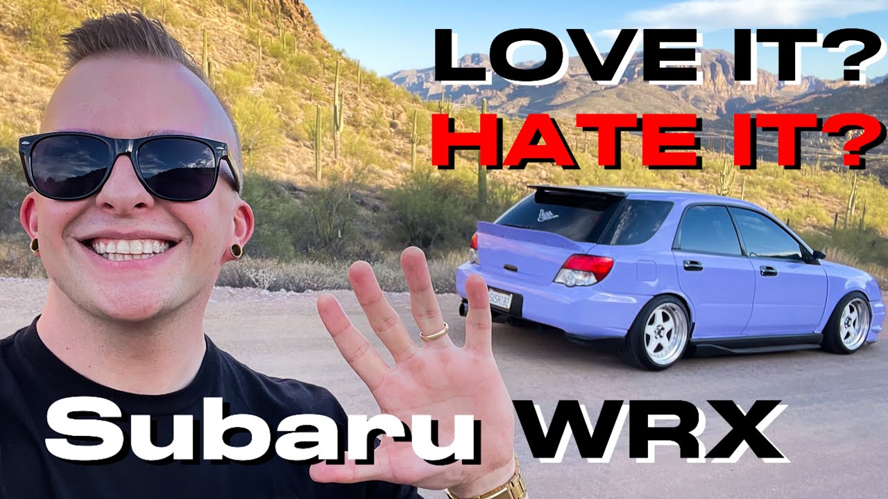 5 Things I LOVE And HATE About My Subaru WRX - YouTube