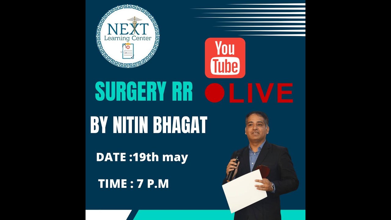 SURGERY RAPID REVISION BY DR NITIN BHAGAT (NEET PG & FMGE JUNE 2022 ...