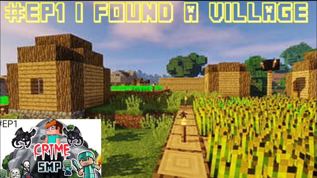 #ep1 MINECRAFT CRIME SMP|I FOUND A VILLAGE AND MADE A SECRET BASE| # ...
