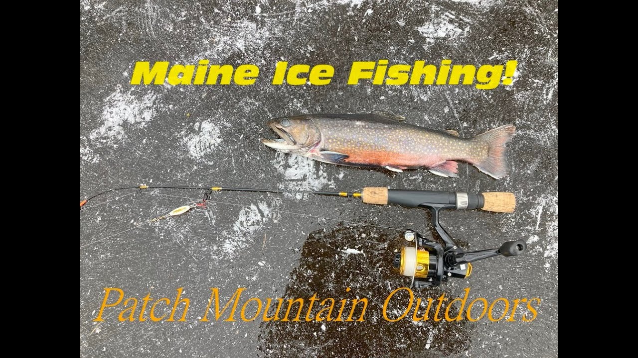 Maine Ice Fishing - Patch Mountain Outdoors - YouTube