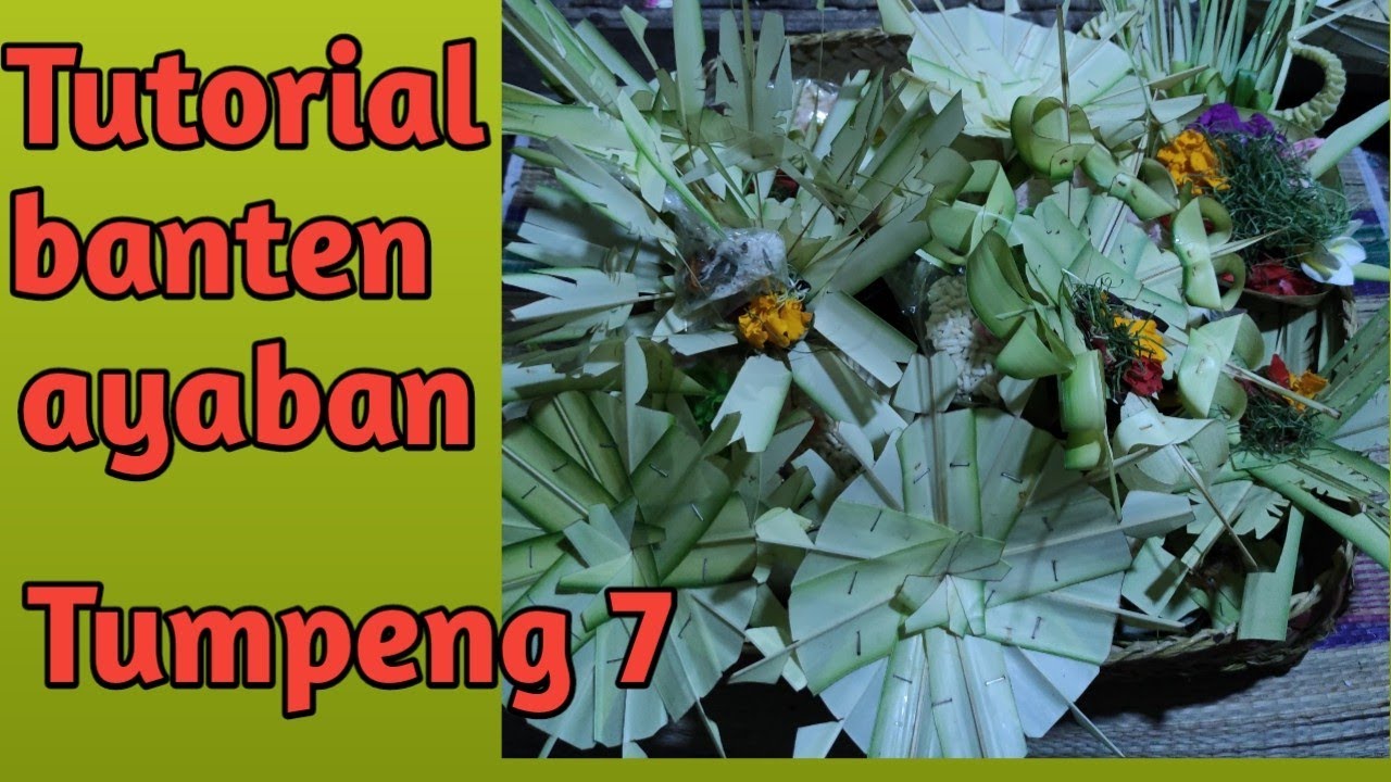Cara metanding banten ayaban tumpeng 7 - YouTube