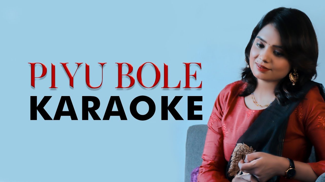 Piyu bole piya bole lyrical Karaoke track | Parineeta - YouTube