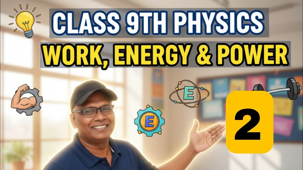 physics for 9th #work energy power - YouTube