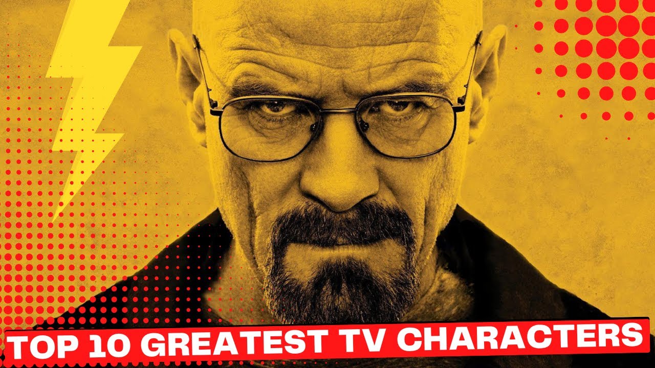 The Greatest TV Characters Of All Time - YouTube