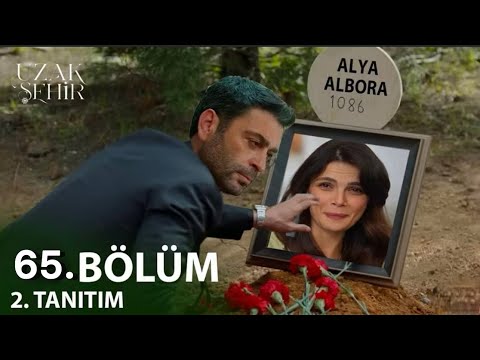 Uzak Şehir 65. Bölüm Fragmanı | Alya Vefat Edecek Mı?! #uzakşehir #uzakşehiryenibölüm #kanald 