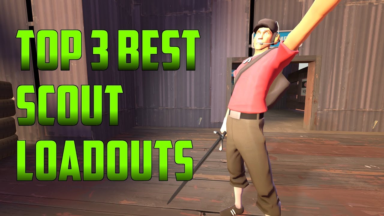 TF2: Top 3 BEST Scout Loadouts - YouTube