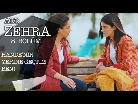 Zehra’nın Hayal’e büyük itirafı! - Adı: Zehra 8.Bölüm