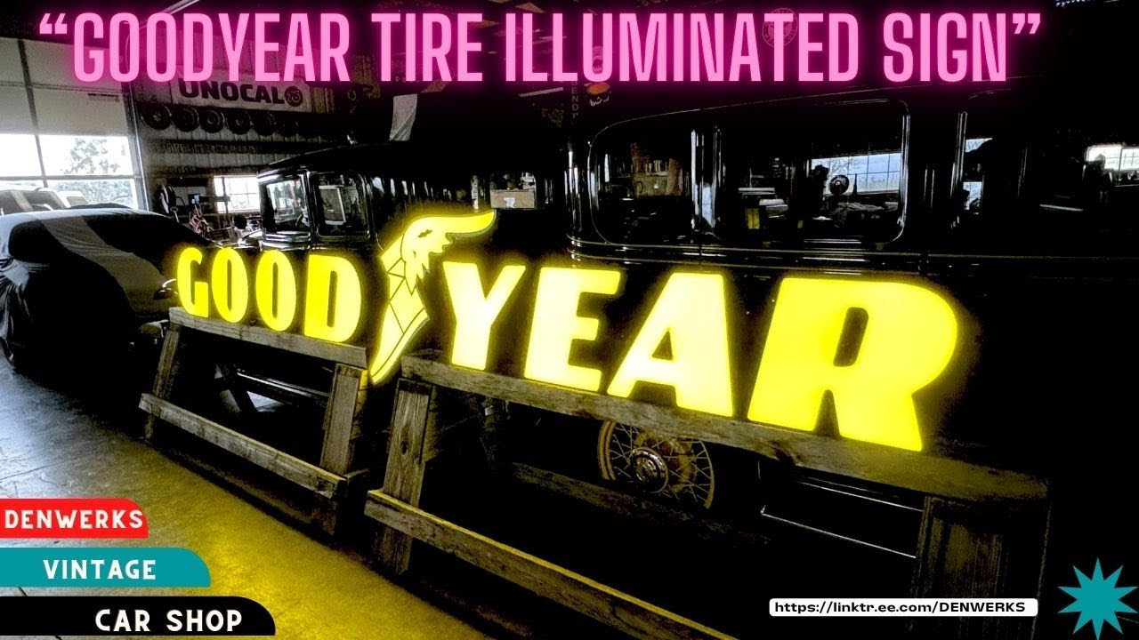 10' GOODYEAR TIRE SIGN - Denwerks - Bring a Trailer - YouTube