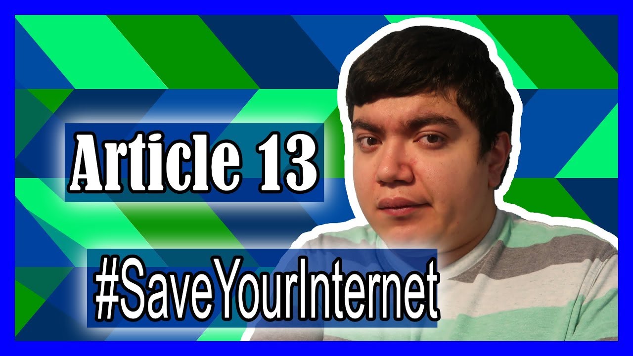 Article 13 - Save Your Internet - YouTube