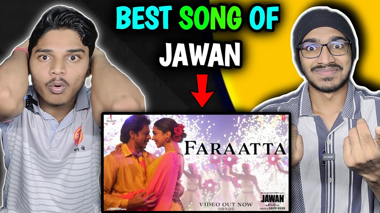 JAWAN: Faraatta Song | REACTION | Shah Rukh Khan | Deepika - YouTube
