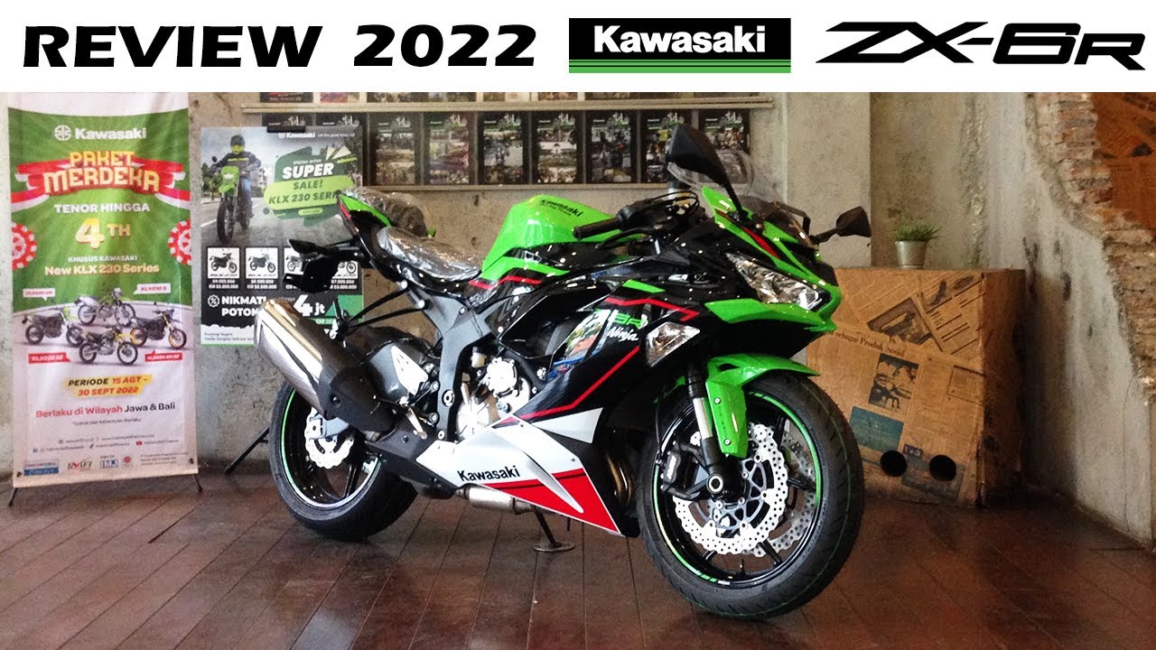 SPORT 600CC PALING DICARI ??? | Review Kawasaki Ninja ZX-6R 2022 - YouTube