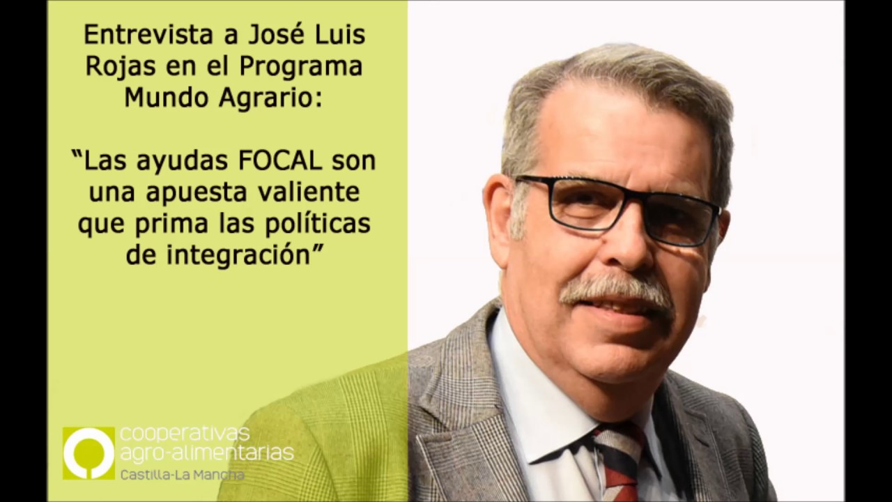 Entrevista José Luis Rojas en Mundo Agrario FOCAL 24 marzo - YouTube