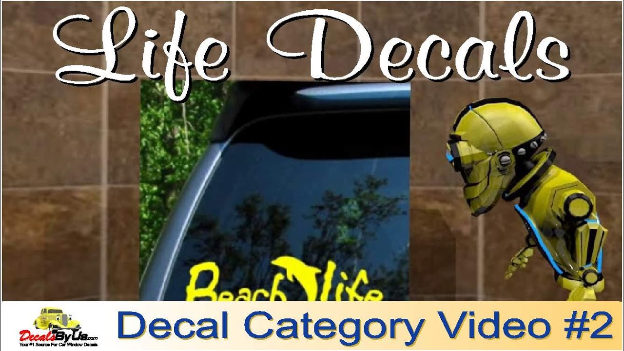 Life Decals from DecalsByUs.com - YouTube