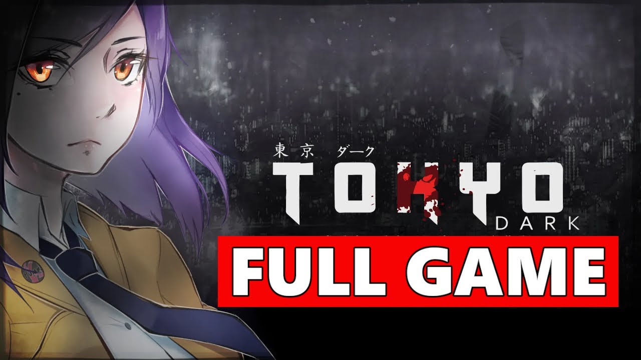 Tokyo Dark Full Walkthrough Gameplay - No Commentary (PC Longplay ...