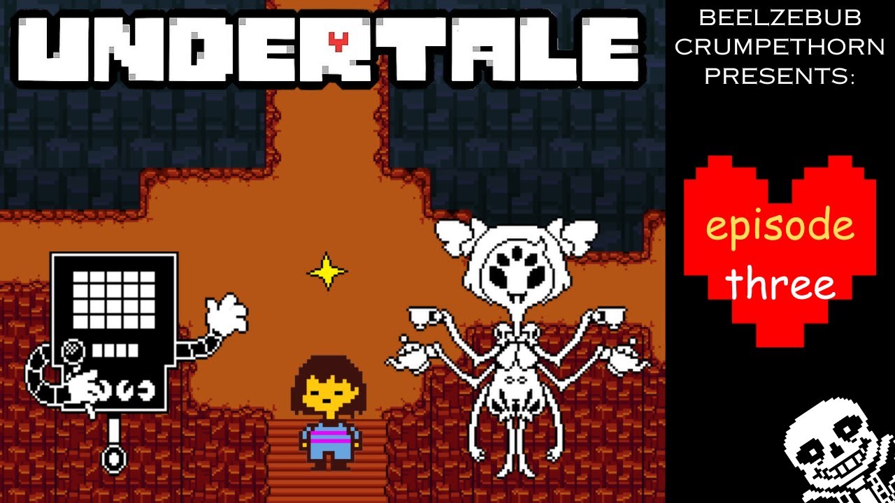 IT'S GETTIN HOT IN HERE - Beelzy Plays: UNDERTALE #3 - YouTube