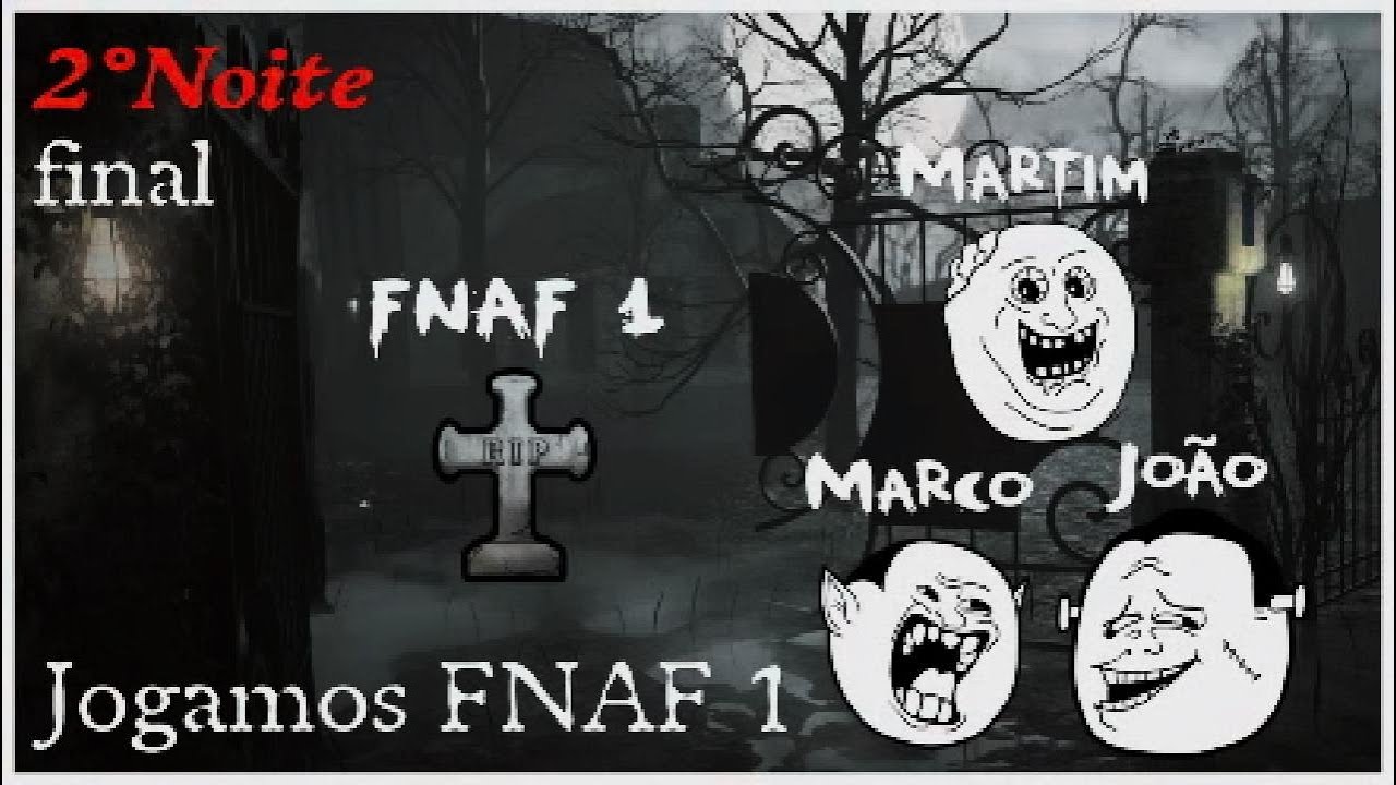 Jogamos FNAF 1- Noite 2-final - YouTube