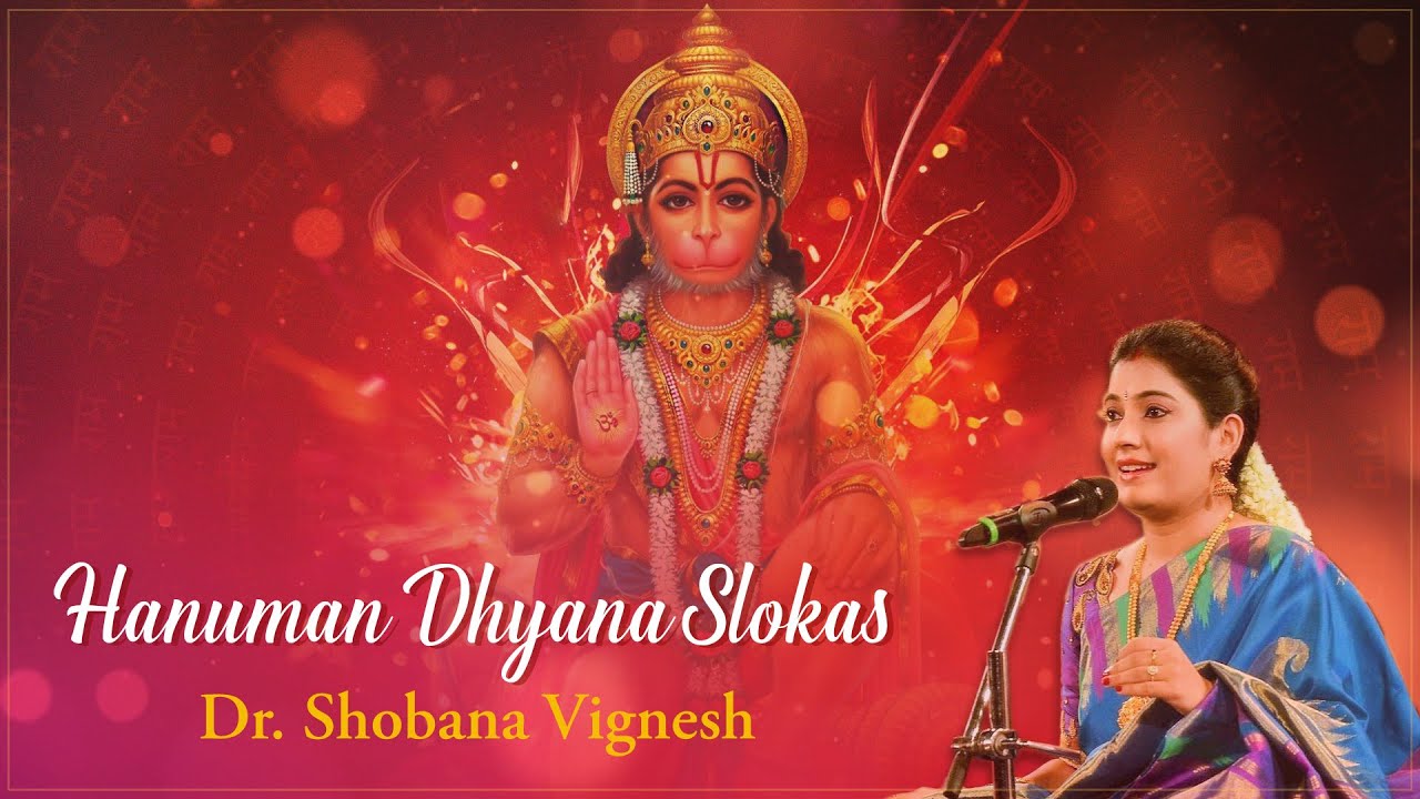 Hanuman Dhyana Slokas| Dr. Shobana Vignesh - YouTube