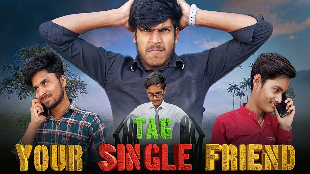 Tag Your Single Friend | Single Friend | Backbenchers Team | BT - YouTube