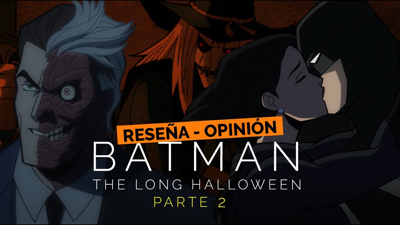 [RESEÑA] Batman: The Long Halloween Parte 2 - opinión - YouTube