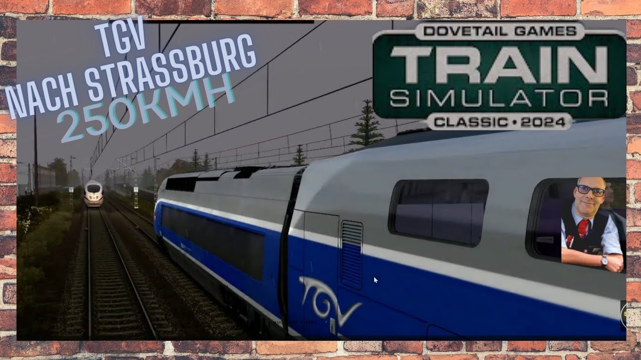 🔹️Train Simulator Classic 2024🔹️| TGV nach Straßburg | GamePlay - YouTube