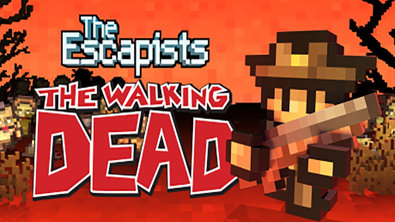 We're Back For More! - The Escapists: The Walking Dead: Episode 1 - YouTube