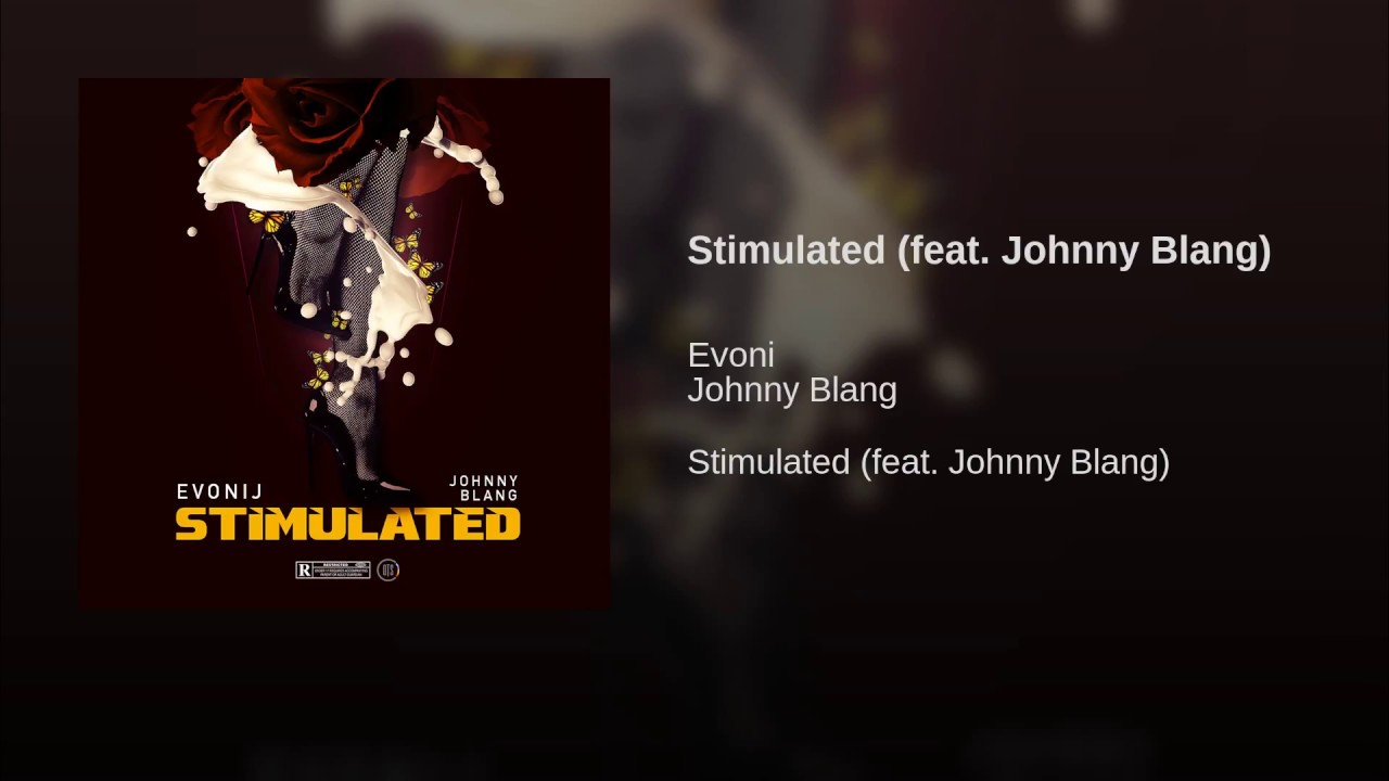 Evoni - Stimulated feat. Johnny Blang - YouTube
