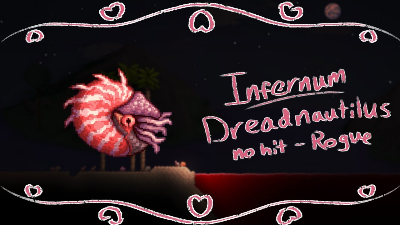 Infernum mode Dreadnautilus Nohit [14/47] - YouTube