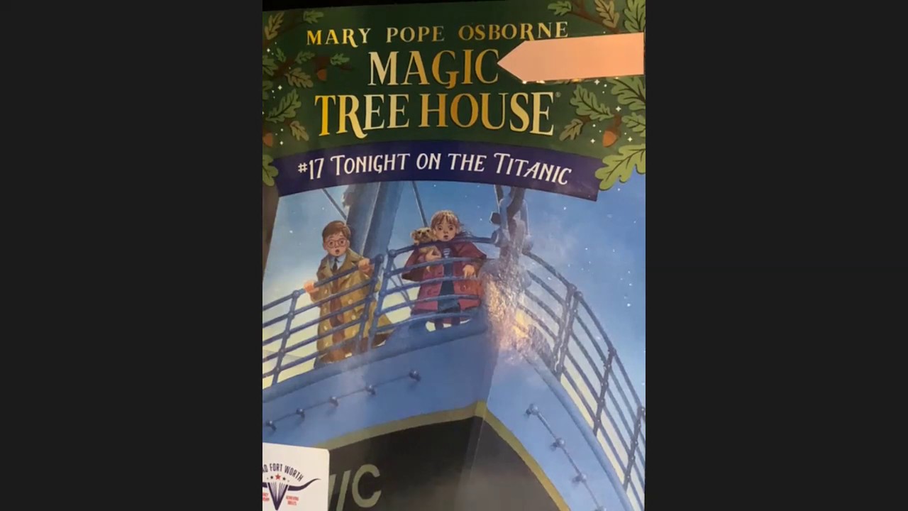 Read Aloud: The Magic Tree House - Tonight on the Titanic - Chapter 4 ...
