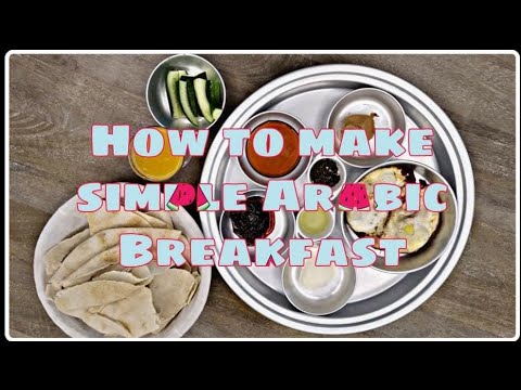 How to make simple Arabic breakfast - YouTube