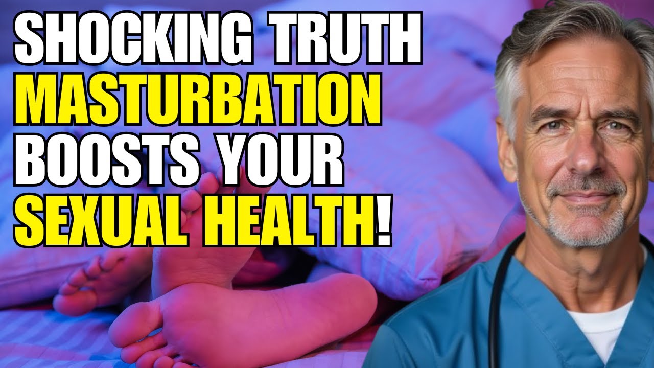 Shocking Truth How Moderate Masturbation Boosts Your Sexual and Mental Health! - YouTube