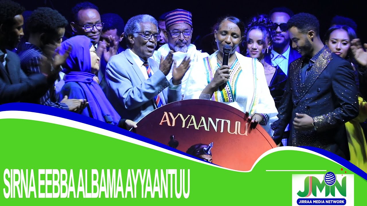 Sirna Eebba Albama Ayyaantuu. - YouTube