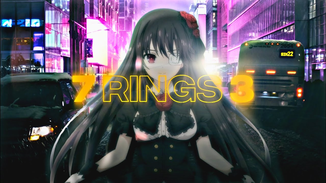 「7 Rings」Date A Live (Kurumi)「AMV/EDIT」4K (quick one) - YouTube