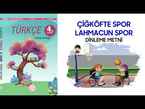 4. Sınıf Türkçe Dersi Çiğköfte Spor Lahmacun Spor Dineleme Metni