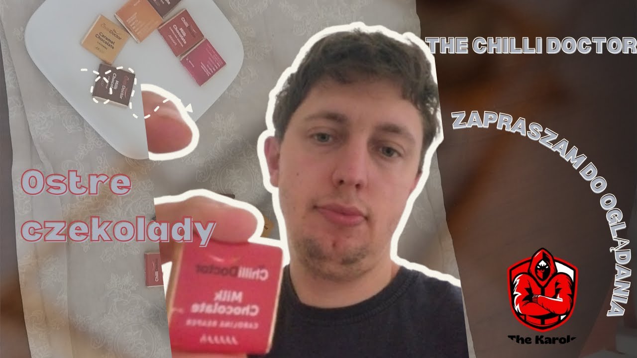 Ostre czekolady / The Chilli Doctor - YouTube