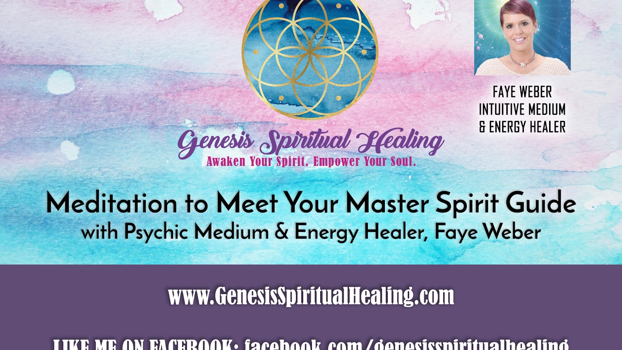 meditation to meet your Master Spirit Guide with Psychic Medium ...