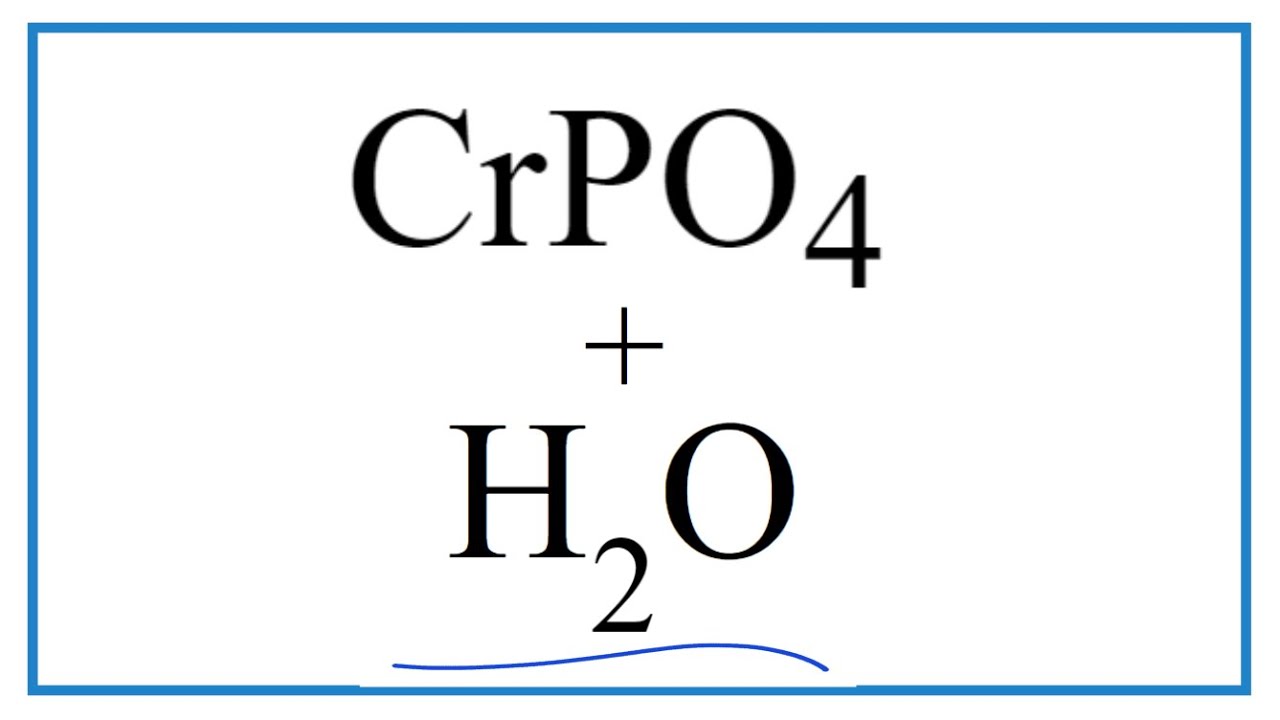 How to Write the for Equation for CrPO4 + H2O - YouTube