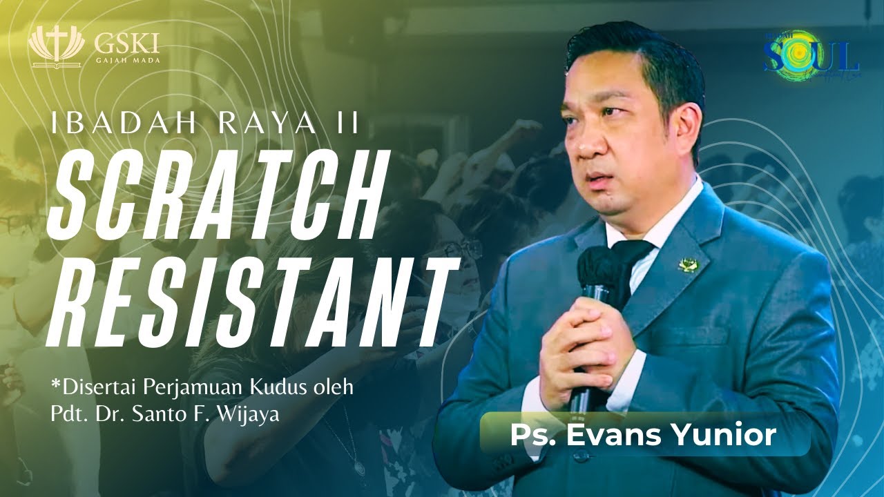Scratch Resistant | Ibadah Raya 2 | Ps. Evans Yunior | 1 Oktober 2023 - YouTube