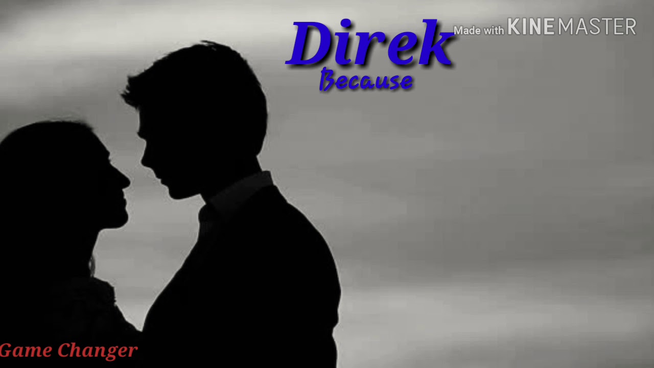 Direk lyrics by Because - YouTube