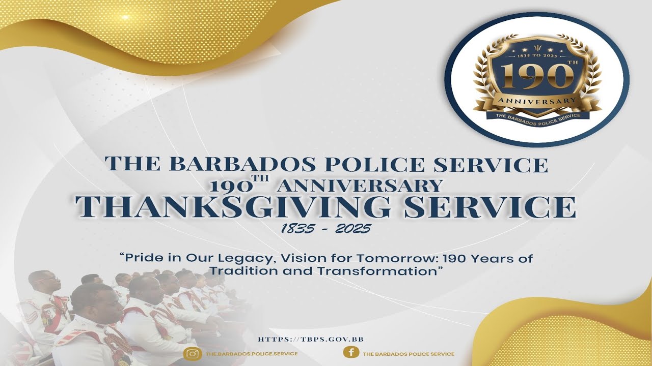 The Barbados Police Service - Thanksgiving Service 190th Anniversary ...