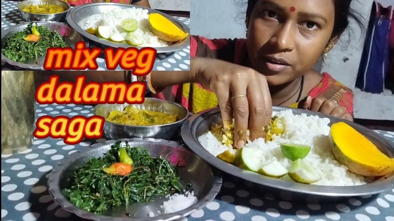 Eating show ||Rice mix veg dalama // sunsuniya saga bhaja // kakudi ...