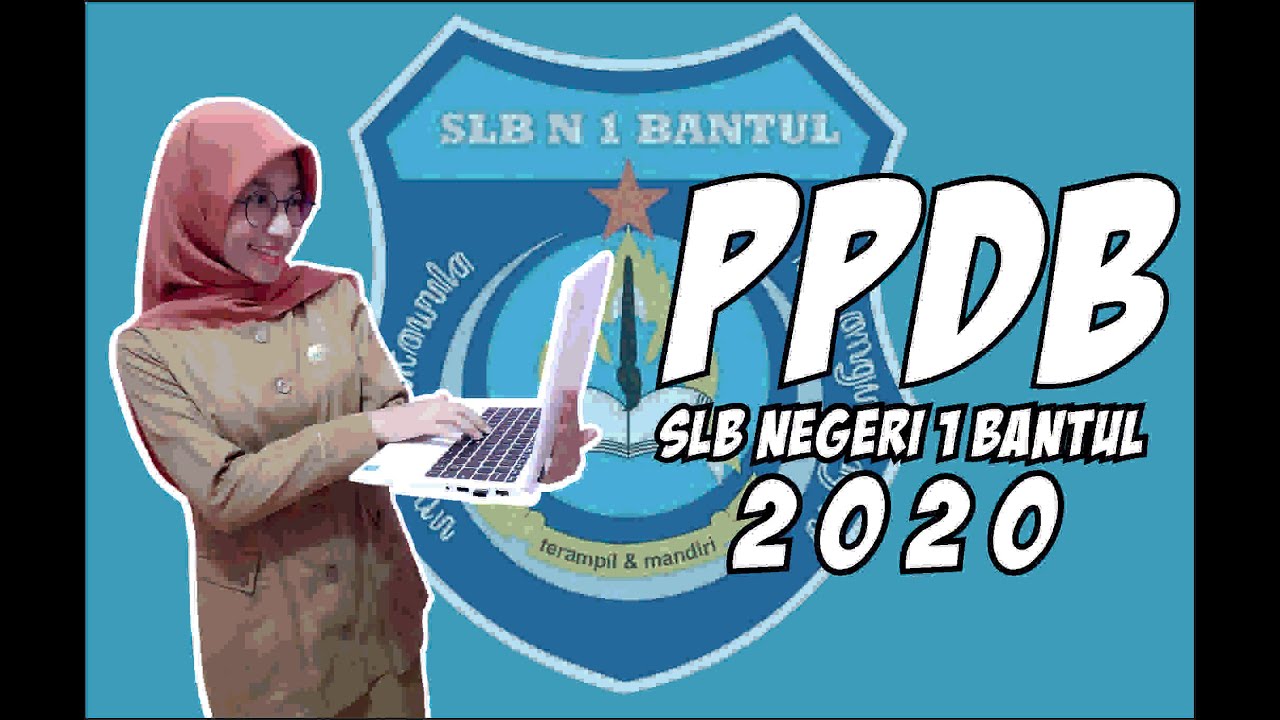 PPDB SLB Negeri 1 Bantul 2020 - YouTube