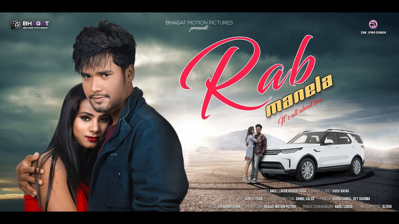 RAB MANELA | Latest Nagpuri song |Angel Lakra, Ashish Tigga, Vivek ...